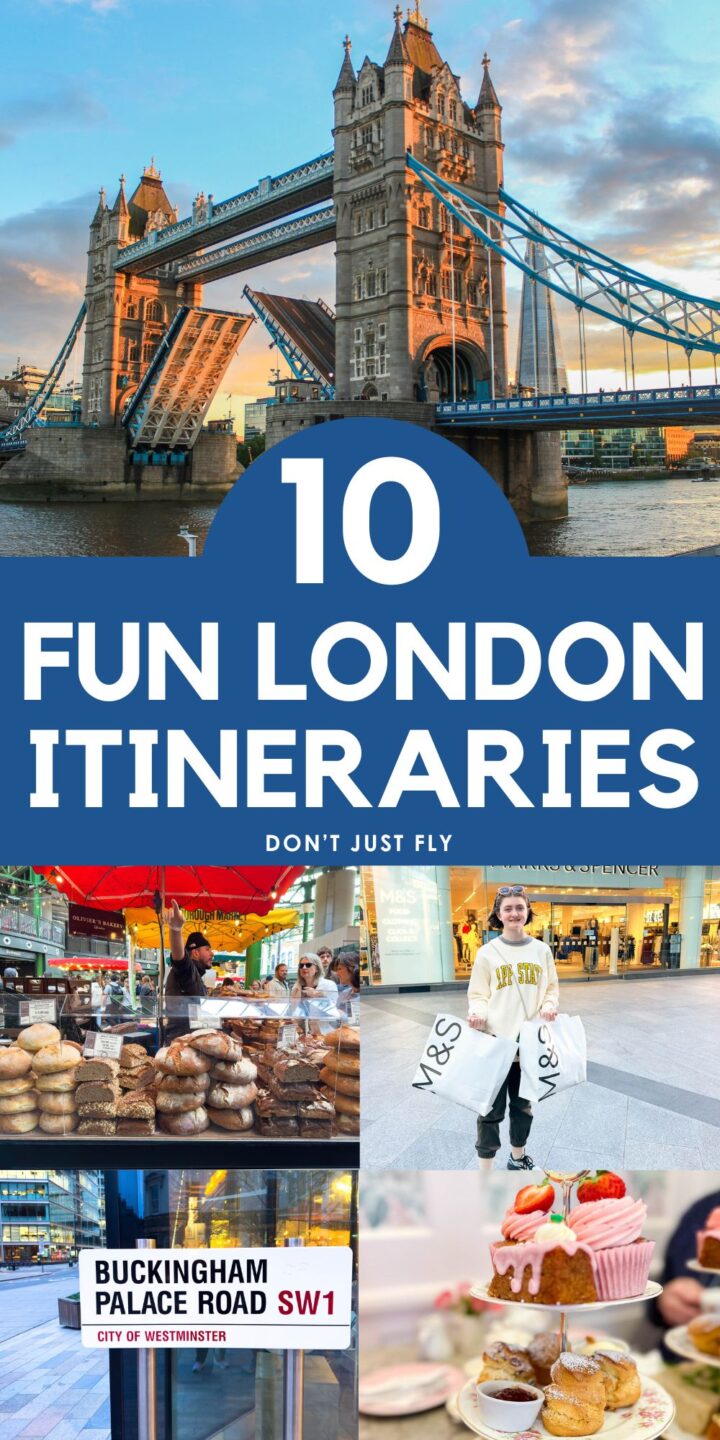 10 London Itineraries: Choose Your Own Adventure - Don't Just Fly