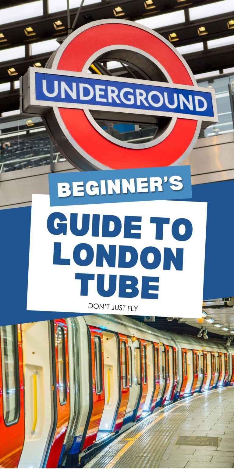Beginner's Guide to London's Underground - Don't Just Fly